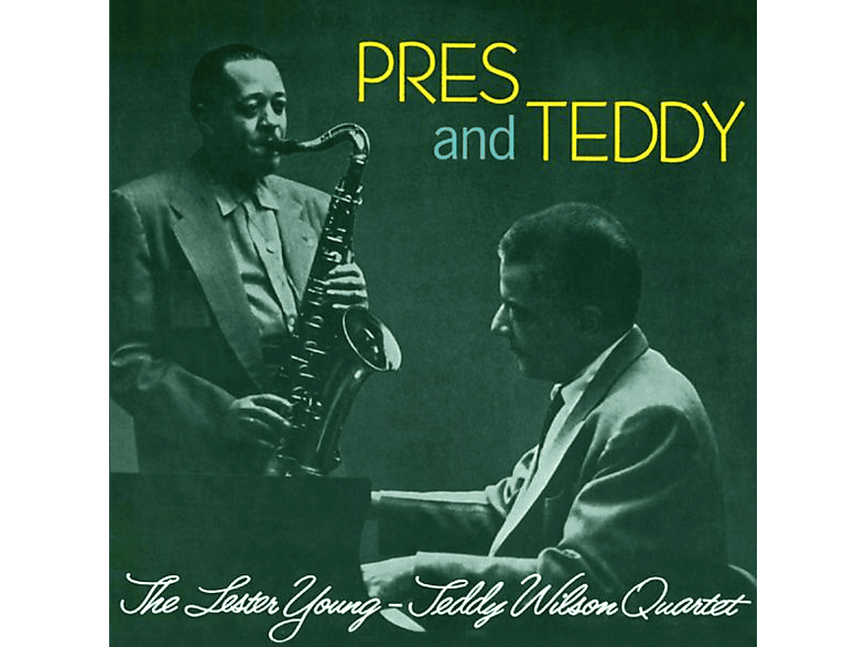 Young, Lester / Wilson, Teddy Quartet | PRES And TEDDY - (CD) Young ...