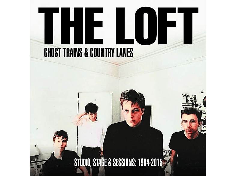 Loft | Ghost Trains And Country Lanes Studio,Stage And Sessi - (Vinyl ...