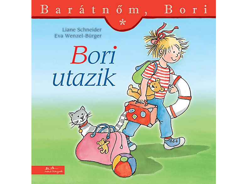 Liane Schneider | Bori utazik - Barátnőm, Bori 40. | MediaMarkt