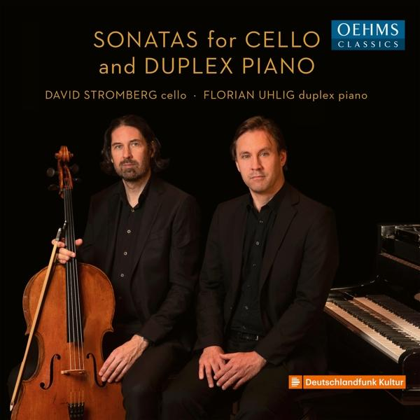 Stromberg,David/Uhlig,Florian | SONATAS FOR CELLO AND DUPLEX PIANO ...
