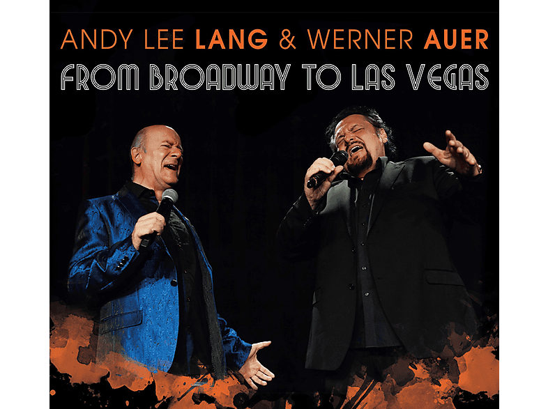 Andy Lee Lang & Werner Auer | From Broadway to Las Vegas [CD] | MediaMarkt