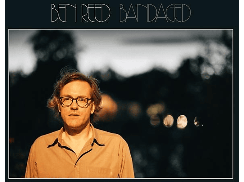 Ben Reed | Ben Reed - Bandaged - (CD) Rock & Pop CDs - MediaMarkt