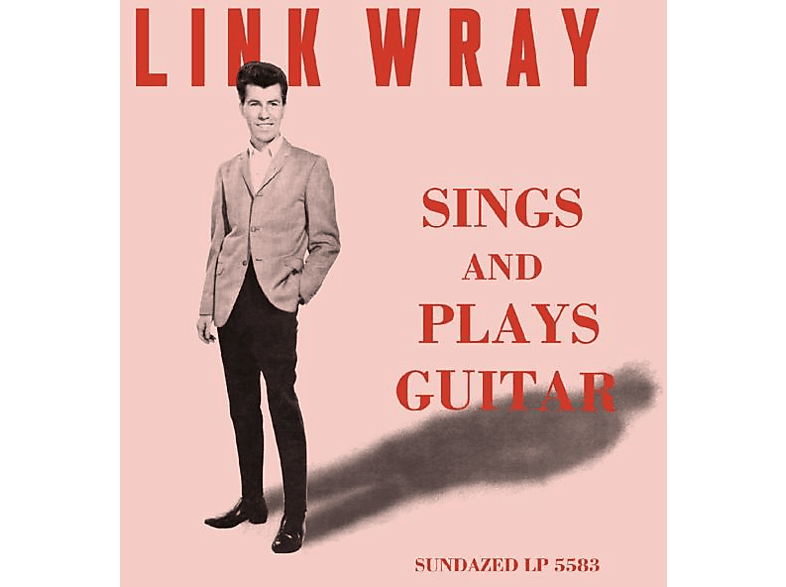 Link Wray | Link Wray - Sings And Plays Guitar - (Vinyl) Sonstige ...