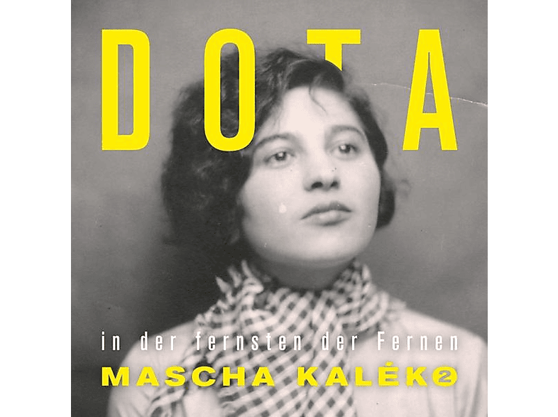 Dota | In Der Fernsten Der Fernen-Mascha Kaleko 2 [CD] | MediaMarkt