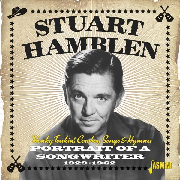 Stuart Hamblen | Honky Tonkin,Cowboy Songs And Hymns-Portrait Of A ...