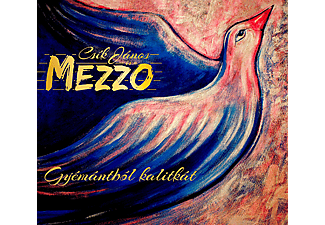 Csík János és a Mezzo - Gyémántból kalitkát (CD)