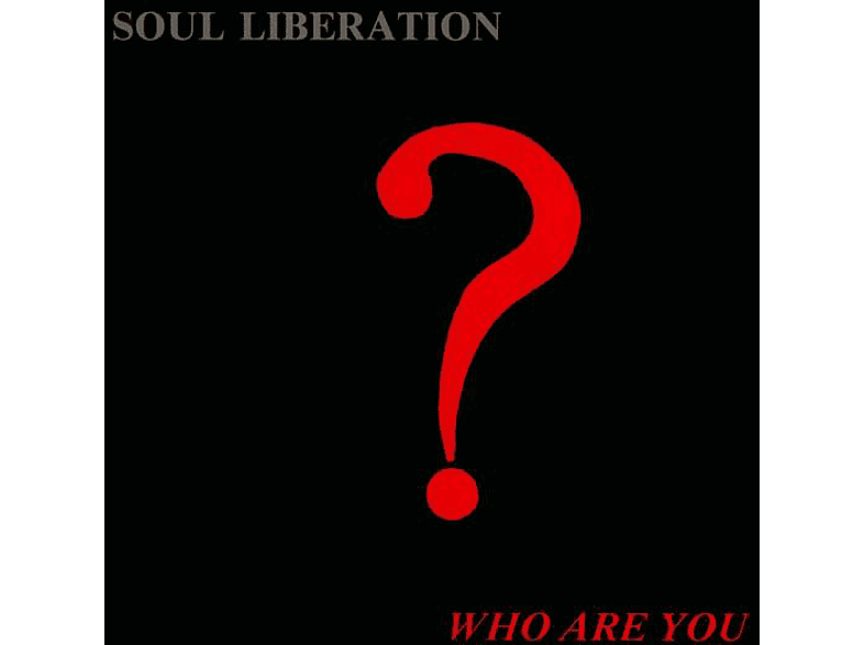 Soul Liberation | Who Are You? - (Vinyl) | MediaMarkt