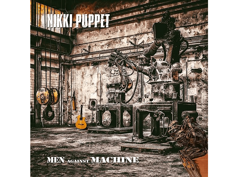 Nikki Puppet | Men Against Machine - (CD) | MediaMarkt