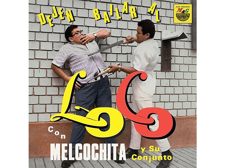 Melcochita Y Su Conjunto | Melcochita Y Su Conjunto - Dejen Bailar Al Loco - (Vinyl) World Music ...