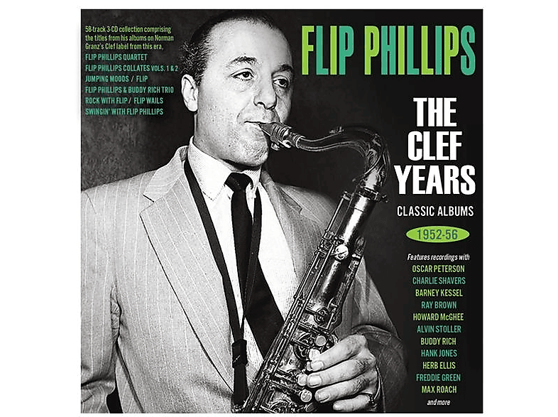 Flip Phillips | The Clef Years - Classic Albums 1952-56 - (CD) Flip ...