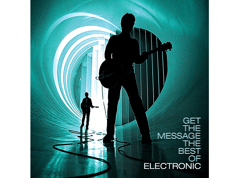 Electronic | Get The Message - The Best Of Electronic (CD) | MediaMarkt