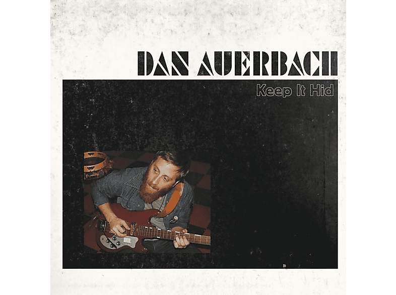 Dan Auerbach | Dan Auerbach - Keep It Hid (1CD) - (CD) Rock CDs - MediaMarkt