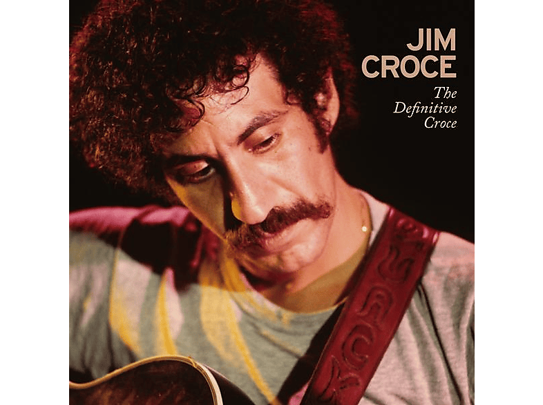 Jim Croce | The Definitive Croce [CD] online kaufen | MediaMarkt