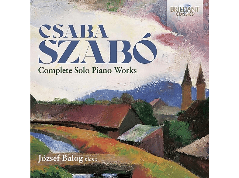 Jozsef Balog | Szabo:Complete Solo Piano Works - (CD) Jozsef Balog auf ...