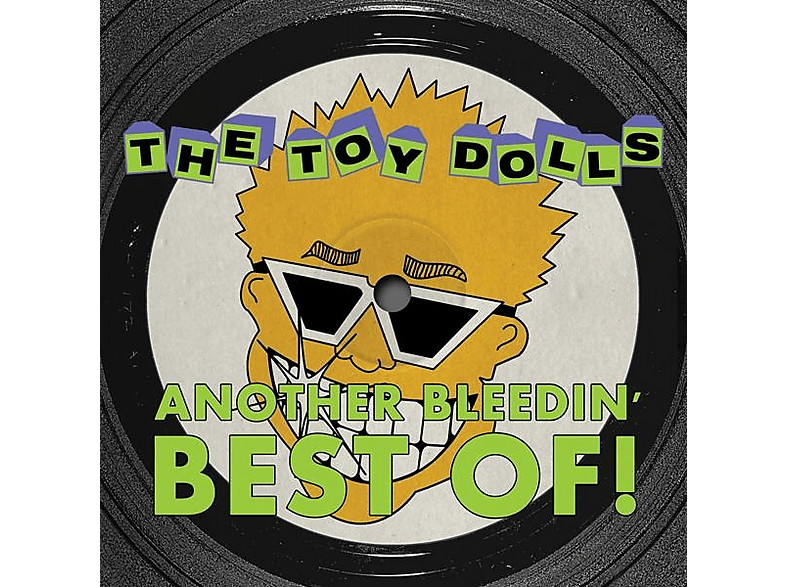 Toy Dolls | Another Bleedin' Best of - (Vinyl) | SATURN