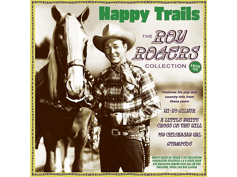 Roy Rogers | Happy Trails - The Roy Rogers Collection 1938-52 - (CD ...