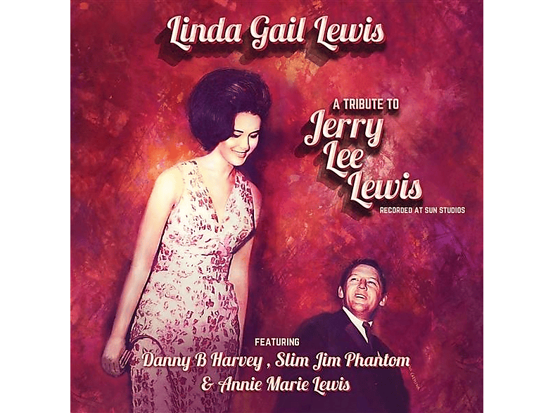Linda Gail Lewis | Linda Gail Lewis - A Tribute To Jerry Lee Lewis [RED ...