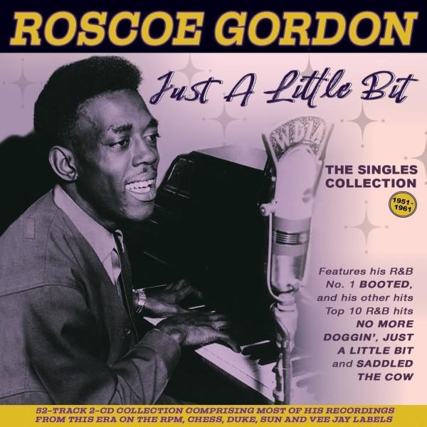 Rosco Gordon | Rosco Gordon - Just A Little Bit - The Singles ...