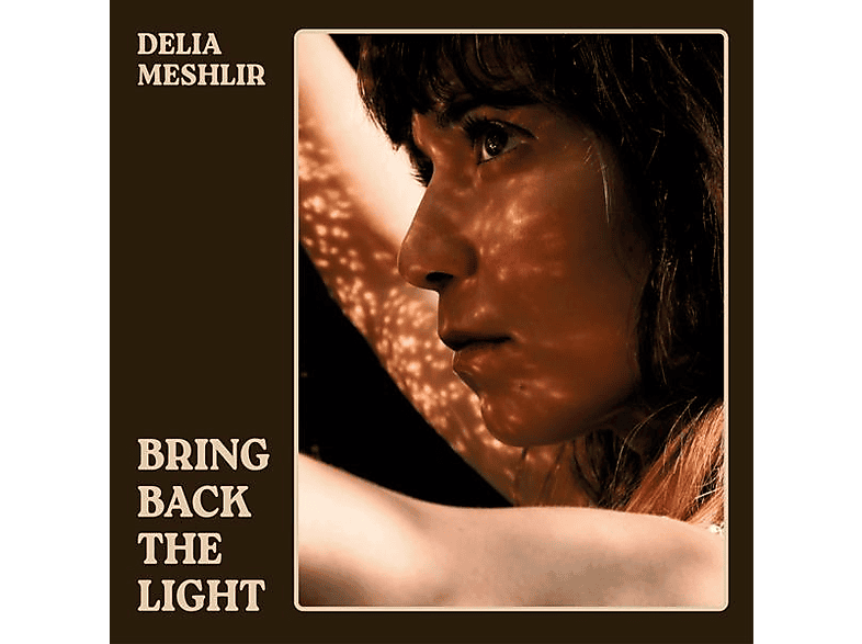 Delia Meshlir | Bring Back the Light - (CD) Delia Meshlir auf CD online ...