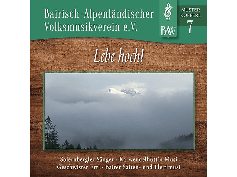 Bairisch-Alpenländ. Volksmusikverein e.V | Musterkofferl 7 - Lebe hoch ...