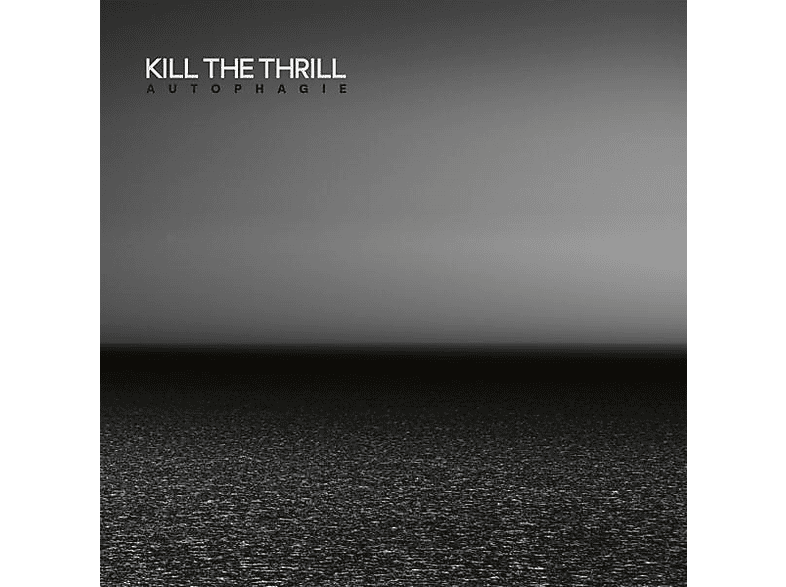 Kill The Thrill | Autophagie (Crystal Clear 2-Vinyl) - (Vinyl) | SATURN