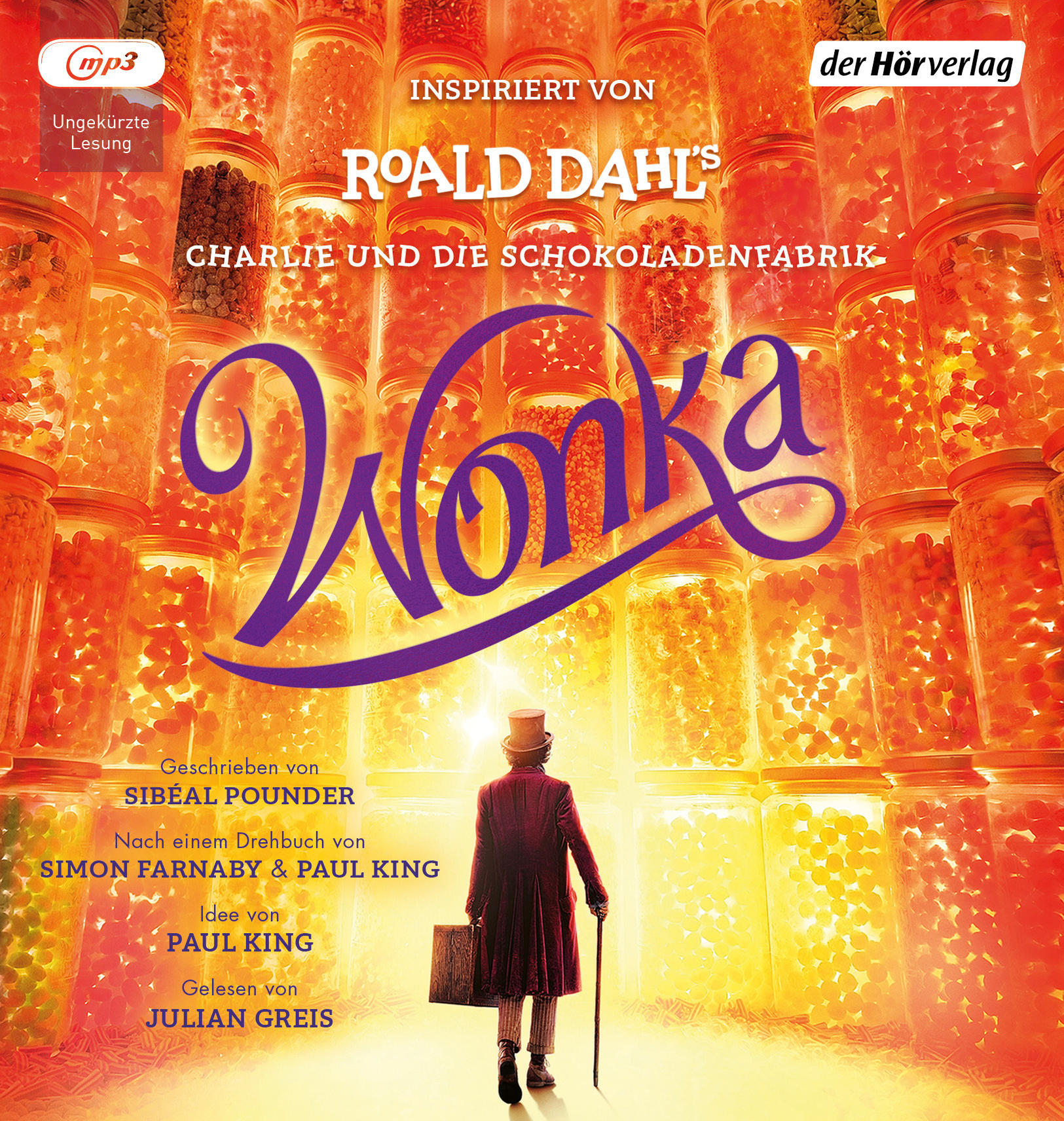 Dahl, Roald, Pounder, Sibeal | Dahl, Roald, Pounder, Sibeal - Wonka - Das Hörbuch zum Film ...