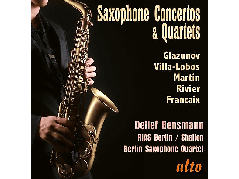 Bensmann/RIAS Berlin Sinfonietta/Berlin Saxophon | Saxophone Concertos ...