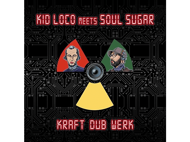 Kid Loco Meets Soul Sugar | Kid Loco Meets Soul Sugar - Kraft "Dub ...