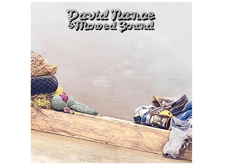 David Nance | David Nance And Mowed Sound - (Vinyl) | MediaMarkt