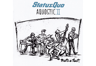Status Quo - Aquostic II - That’s A Fact! (CD)