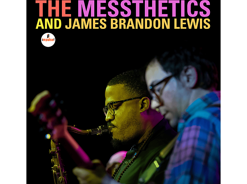 The Messthetics and James Brandon Lewis | The Messthetics and James Brandon Lewis - The ...