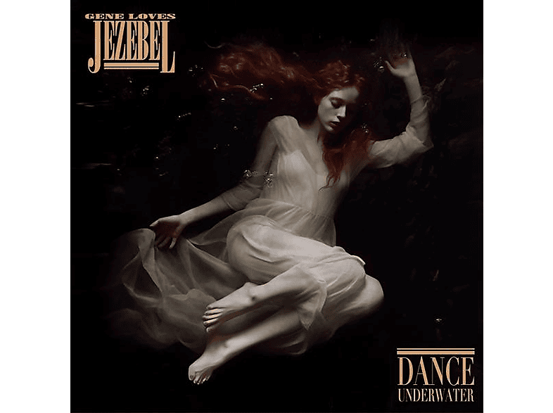 Gene Loves Jezebel | Dance Underwater - (CD) | MediaMarkt