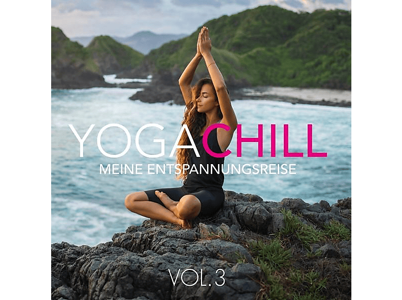 VARIOUS | Yoga Chill Vol. 3 - Meine Entspannungsreise - (CD) VARIOUS ...