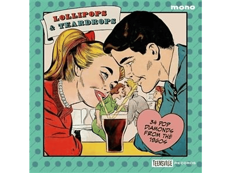 VARIOUS | VARIOUS - Lollipops And Teardrops (34 Pop Diamonds From The ...