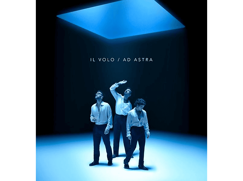 Il Volo | Ad Astra - (CD) Il Volo auf CD online kaufen | SATURN