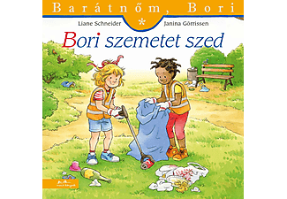 Liane Schneider - Bori szemetet szed - Barátnőm, Bori 53.