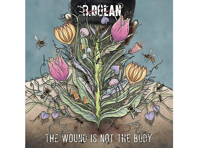 B. Dolan | The Wound Is Not The Body (Limited Edition Two Col - (Vinyl ...