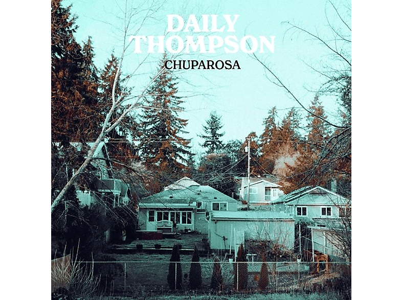 Daily Thompson | Chuparosa (Digisleeve) - (CD) | MediaMarkt