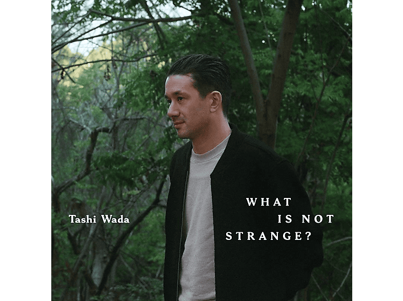 Tashi Wada | Tashi Wada - What is not Strange? - (Vinyl) Jazz & Blues ...