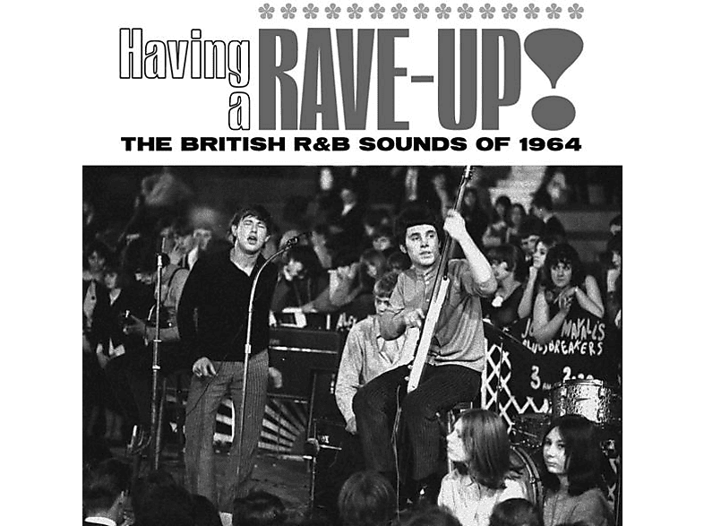 VARIOUS | VARIOUS - Having a Rave up! the British R&B Sounds of 1964 ...