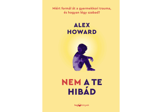 Alex Howard - Nem a te hibád