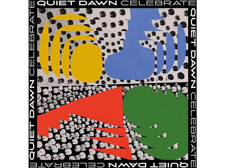 Quiet Dawn | Celebrate - (Vinyl) | MediaMarkt