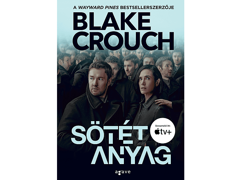 Blake Crouch | Sötét anyag | MediaMarkt