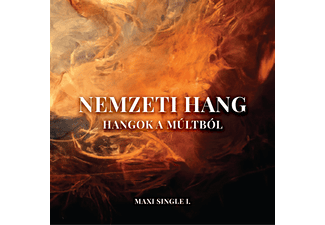 Nemzeti Hang - Hangok a múltból (Maxi Single I.) (Maxi CD)
