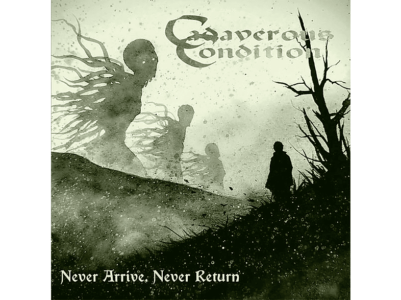 Cadaverous Condition | Never Arrive, Never Return (Blue Vinyl - 180gr ...