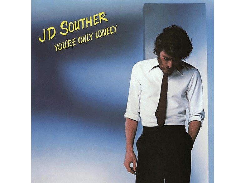 J.D. Souther | J.D. Souther - You're Only Lonely - (CD) Rock CDs ...