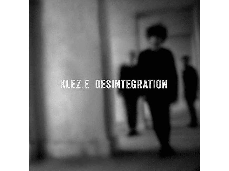 Klez.e | DESINTEGRATION (Reissue) - (Vinyl) | MediaMarkt
