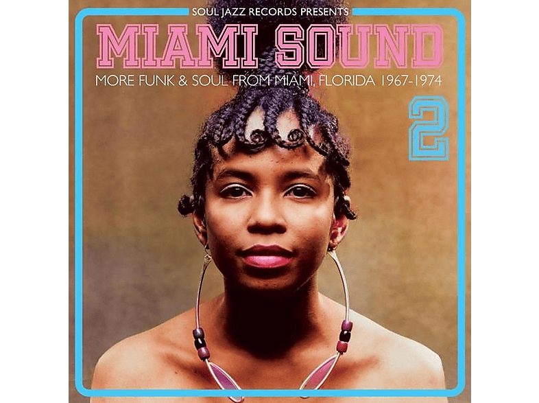 SOUL JAZZ RECORDS PRESENTS/VARIOUS | Miami Sound 2: More Funk And Soul ...