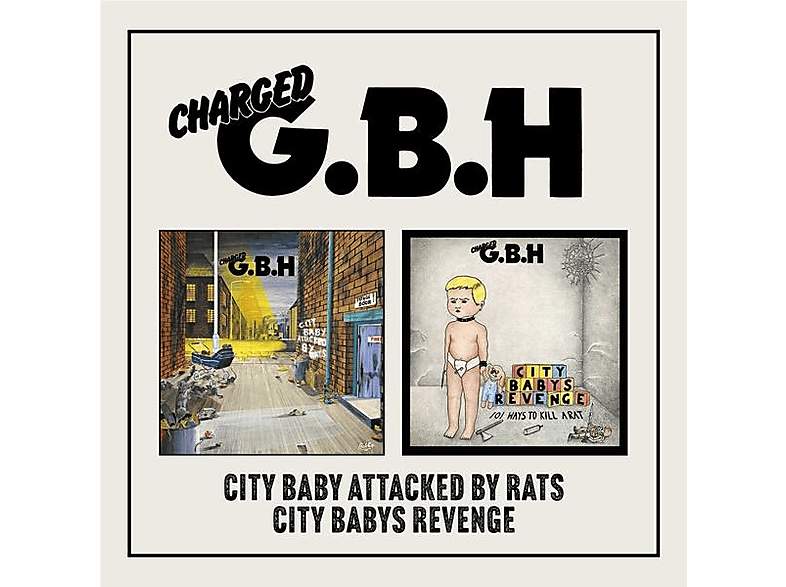 Gbh | City Baby Attacked by Rats/City Baby's Revenge 2CD - (CD) Gbh auf ...