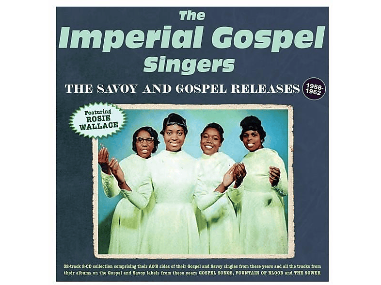 Imperial Gospel Singers | The Savoy And Gospel Releases 1958-62 - (CD ...